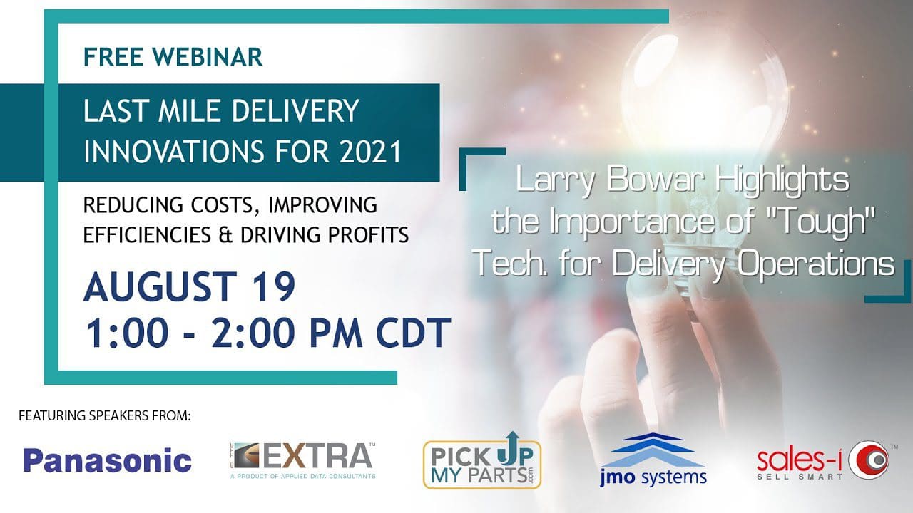 Larry Bowar Highlights The Importance Of Tough Tech For Delivery ...